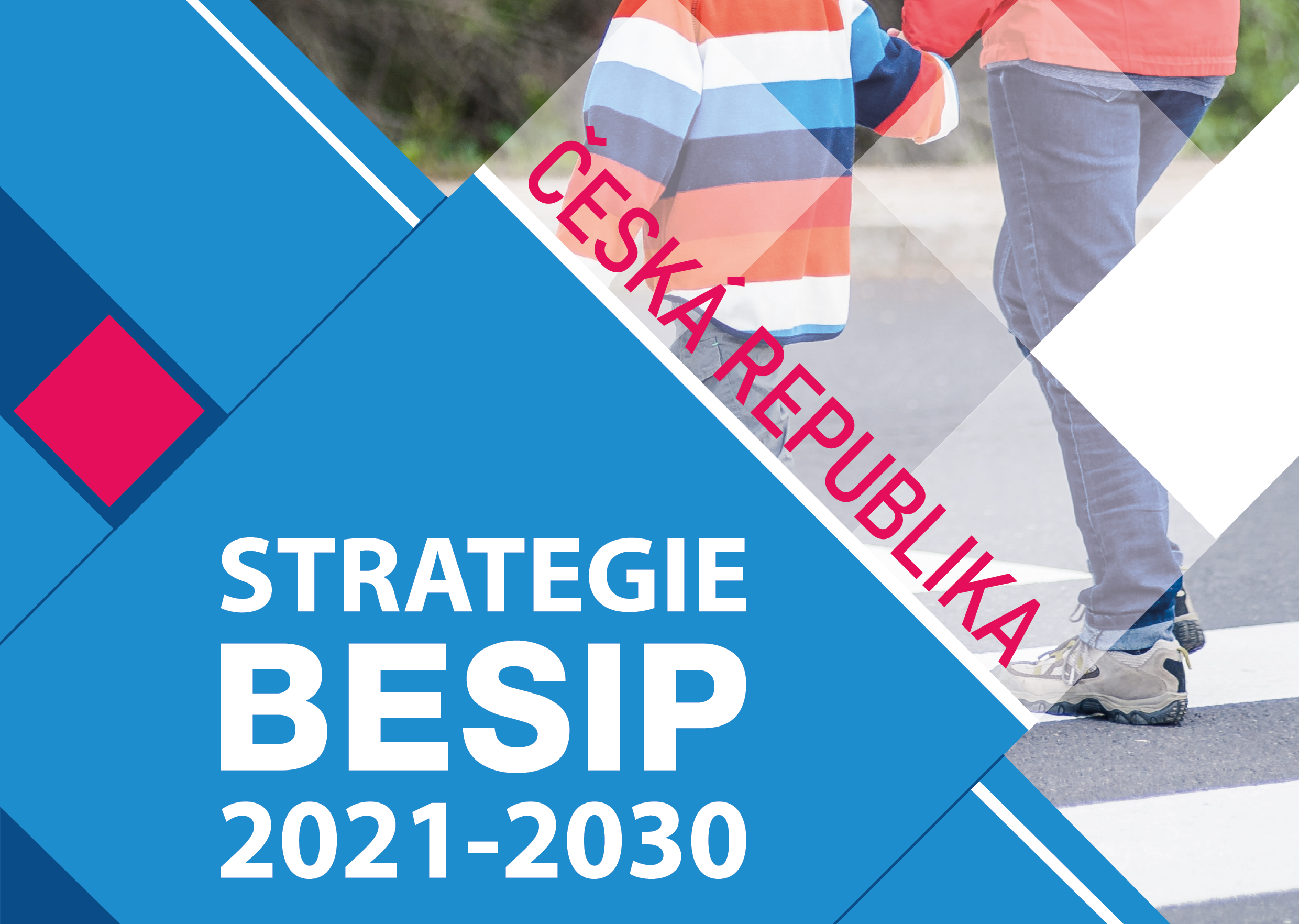 BESIP - Vláda schválila novou strategii BESIP, má snížit počet obětí ...